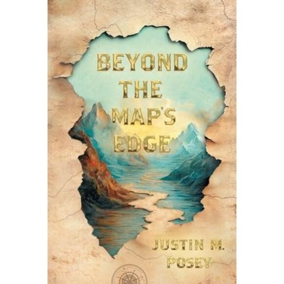 Justin M. Posey | Other | Beyond The Maps Edge Justin M Posey | Poshmark